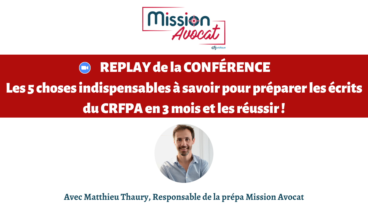 Les 5 choses indispensables à savoir pour préparer les écrits du CRFPA ...